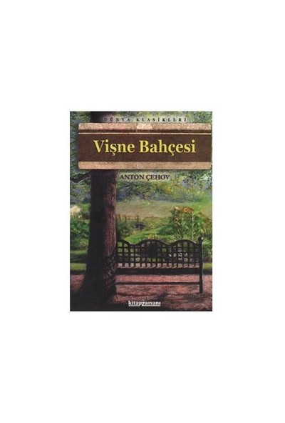 Vişne Bahçesi - Anton Çehov Vişne Bahçesi - Anton Çehov