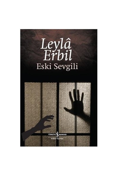 Eski Sevgili (Ciltli)-Leyla Erbil Eski Sevgili (Ciltli)-Leyla Erbil