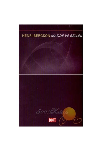 Madde Ve Bellek - Henri Bergson