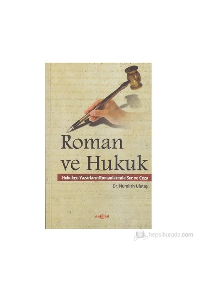 Roman Ve Hukuk-Nurullah Ulutaş Roman Ve Hukuk-Nurullah Ulutaş