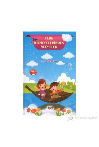 Türk Bilmecelerinden Seçmeler-Hatice İçel Türk Bilmecelerinden Seçmeler-Hatice İçel