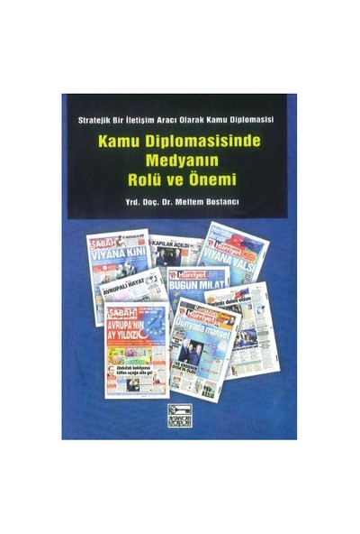 Kamu Diplomasisinde Medyanın Rolü Ve Önemi-Meltem Bostancı Kamu Diplomasisinde Medyanın Rolü Ve Önemi-Meltem Bostancı