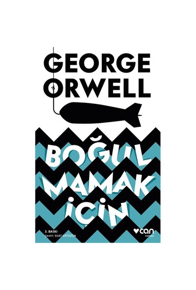 Boğulmamak İçin - George Orwell Boğulmamak İçin - George Orwell
