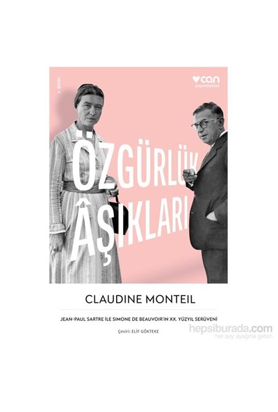 Özgürlük Aşıkları / Jean - Paul Sartre İle Simone De Bea Uvoir'in 20. Yüzyıl Serüveni Özgürlük Aşıkları / Jean - Paul Sartre İle Simone De Bea Uvoir'in 20. Yüzyıl Serüveni