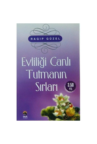 Evliliği Canlı Tutmanın Sırları-Ragıp Güzel