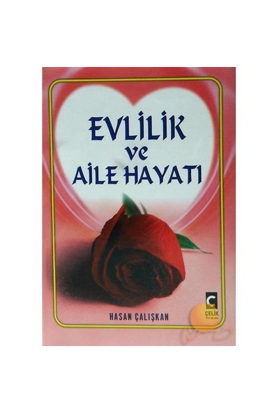 Evlilik Ve Aile Hayatı - Hasan Çalışkan Evlilik Ve Aile Hayatı - Hasan Çalışkan