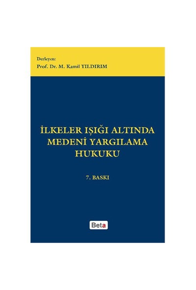 İlkeler Işığı Altında Medeni Yargılama Hukuku-M. Kamil Yıldırım