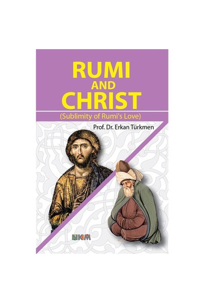 Rumi And Christ-Erkan Türkmen