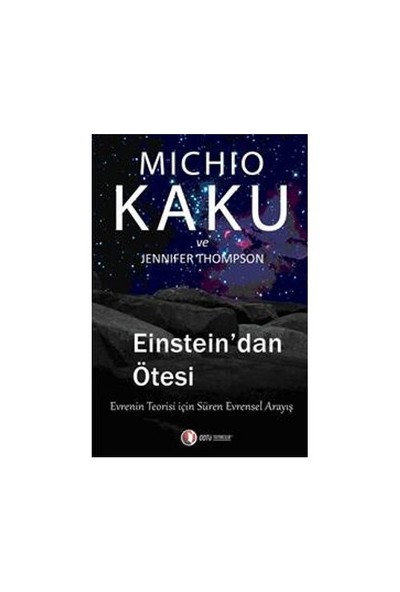 Einstein'dan Ötesi - Michio Kaku Einstein'dan Ötesi - Michio Kaku