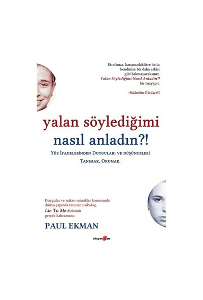 Yalan Söylediğimi Nasıl Anladın ?! - Paul Ekman Yalan Söylediğimi Nasıl Anladın ?! - Paul Ekman