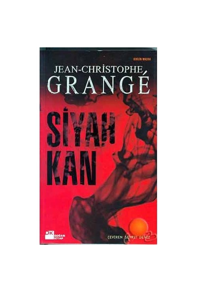 Siyah Kan ( La Ligne Noir ) - Jean-Christophe Grange