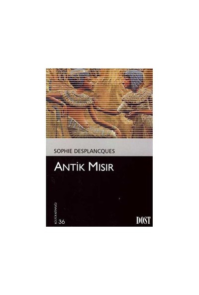 Antik Mısır - Sophie Desplancques