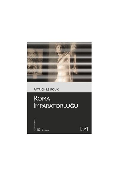 Roma İmparatorluğu - Patrick Le Roux