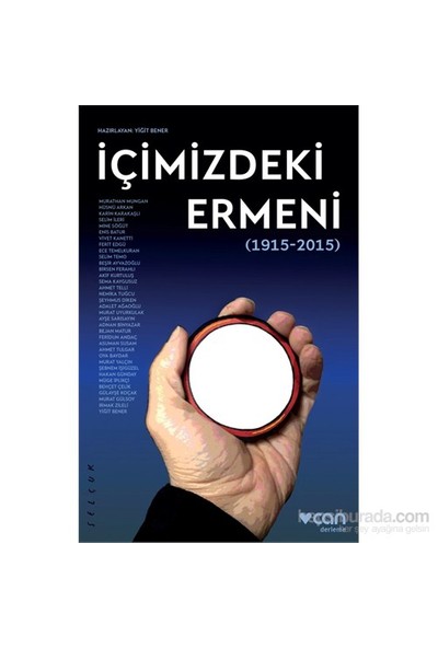 İçimizdeki Ermeni (1915-2015)-Kolektif İçimizdeki Ermeni (1915-2015)-Kolektif