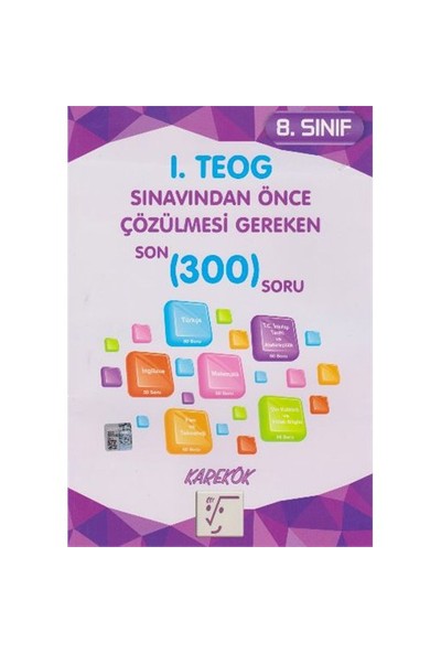 Karekök 8. Sınıf Teog 1 Sınavdan Önce Çözülmesi Gereken Son 300 Soru Karekök 8. Sınıf Teog 1 Sınavdan Önce Çözülmesi Gereken Son 300 Soru