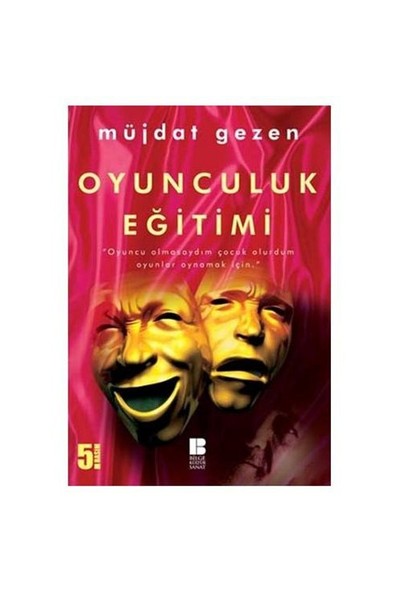 Oyunculuk Eğitimi - Müjdat Gezen