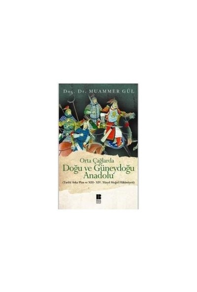 Orta Çağlarda Doğu ve Güneydoğu Anadolu