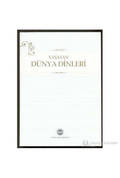 Yaşayan Dünya Dinleri Ciltli-Kolektif Yaşayan Dünya Dinleri Ciltli-Kolektif