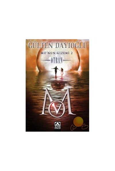 Mo'nun Gizemi 2 - Otran - Gülten Dayıoğlu