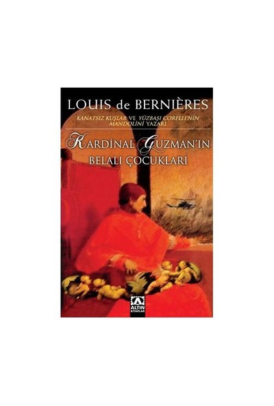 Kardinal Guzman'ın Belalı Çocukları
