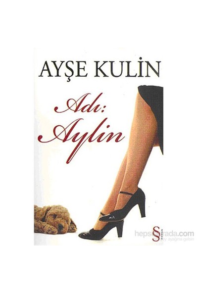 Adı: Aylin - Ayşe Kulin Adı: Aylin - Ayşe Kulin