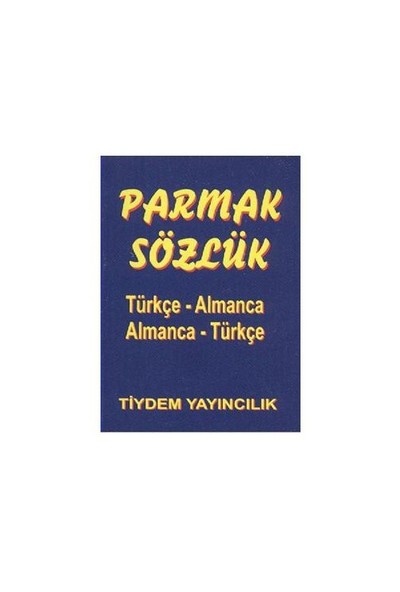 Parmak Sözlük (Türkçe-Almanca/Almanca-Türkçe)-Kolektif Parmak Sözlük (Türkçe-Almanca/Almanca-Türkçe)-Kolektif