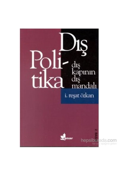 Dış Kapının Dış Mandalı Dış Politika Dış Kapının Dış Mandalı Dış Politika