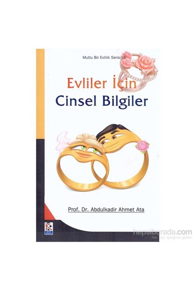 Mutlu Bir Evlilik Serisi 5 Evliler İçin Cinsel Bilgiler Mutlu Bir Evlilik Serisi 5 Evliler İçin Cinsel Bilgiler