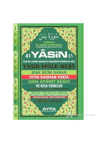 41 Yasin (Rahle Boy - Sert Kapak - Kod: 052) (Türkçe Okunuşları ve Açıklamaları) - Elmalılı Muhammed Hamdi Yazır 41 Yasin (Rahle Boy - Sert Kapak - Kod: 052) (Türkçe Okunuşları ve Açıklamaları) - Elmalılı Muhammed Hamdi Yazır