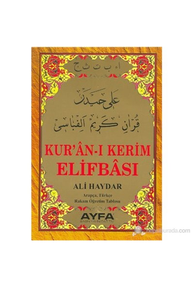 Kur'an-ı Kerim Elifbası (Kod: 015) (Ali Haydar Arapça, Türkçe Rakam Öğretim Tablosu) - Ali Haydar