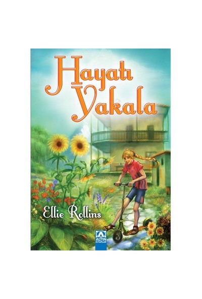 Hayatı Yakala-Ellie Rollins Hayatı Yakala-Ellie Rollins