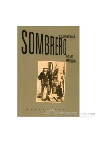 Sombrero Bir Japon Romanı-Richard Brautigan