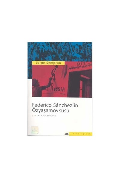 Federico Sanchez'İn Özyaşamöyküsü-Jorge Semprun