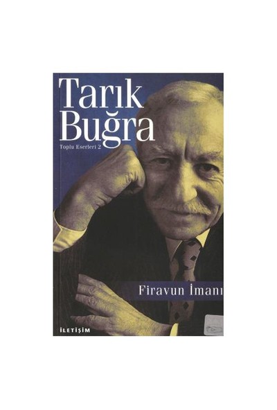 Firavun İmanı - Tarık Buğra
