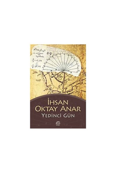Yedinci Gün - İhsan Oktay Anar Yedinci Gün - İhsan Oktay Anar