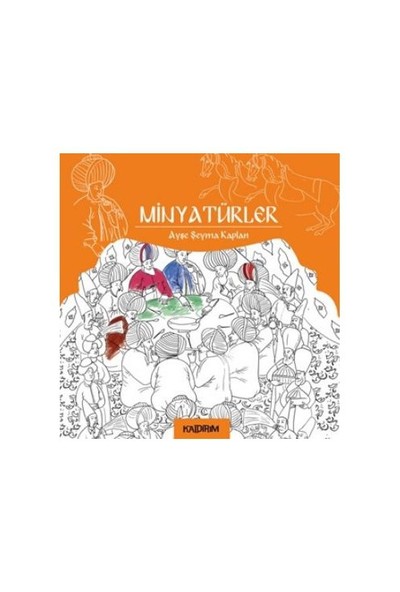 Minyatürler-Ayşe Şeyma Kaplan