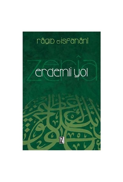Erdemli Yol - Ragıp el-İsfehani
