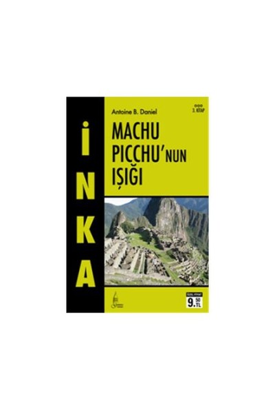 İnka III - Machu Picchu’nun Işığı (Cep Boy) İnka III - Machu Picchu’nun Işığı (Cep Boy)