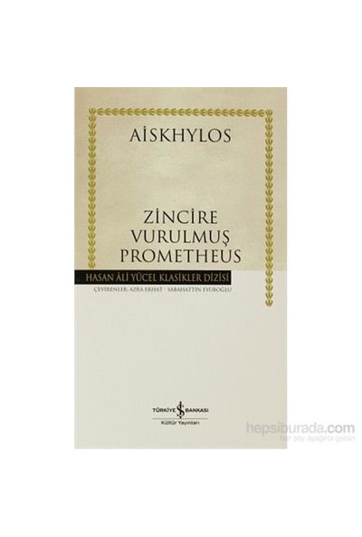 Zincire Vurulmuş Prometheus-Aiskhylos Zincire Vurulmuş Prometheus-Aiskhylos