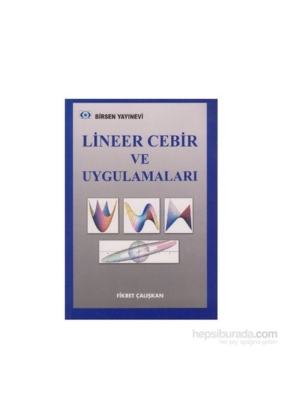 Lineer Cebir Ve Uygulamaları-Fikret Çalışkan