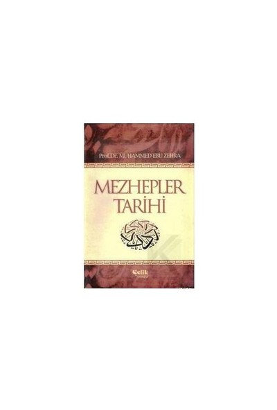 Mezhepler Tarihi - Muhammed Ebu Zehra Mezhepler Tarihi - Muhammed Ebu Zehra