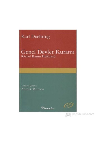 Genel Devlet Kuramı Genel Kamu Hukuku Sistematik Bir Yaklaşı - Karl Doehring Genel Devlet Kuramı Genel Kamu Hukuku Sistematik Bir Yaklaşı - Karl Doehring