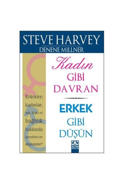 Kadın Gibi Davran, Erkek Gibi Düşün-Steve Harvey Kadın Gibi Davran, Erkek Gibi Düşün-Steve Harvey