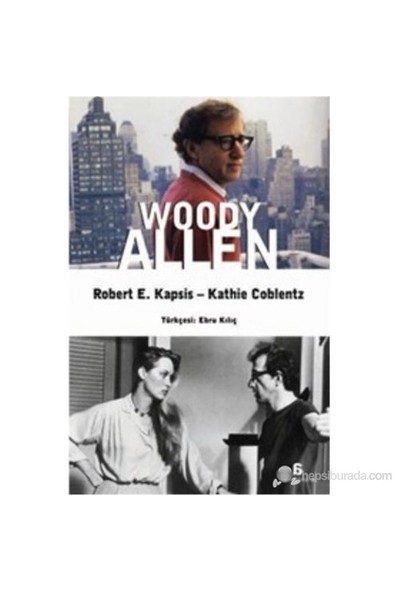 Woody Allen-Robert E. Kapsis Woody Allen-Robert E. Kapsis