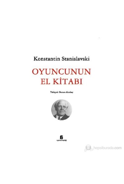 Oyuncunun El Kitabi - Konstantin Stanislavski