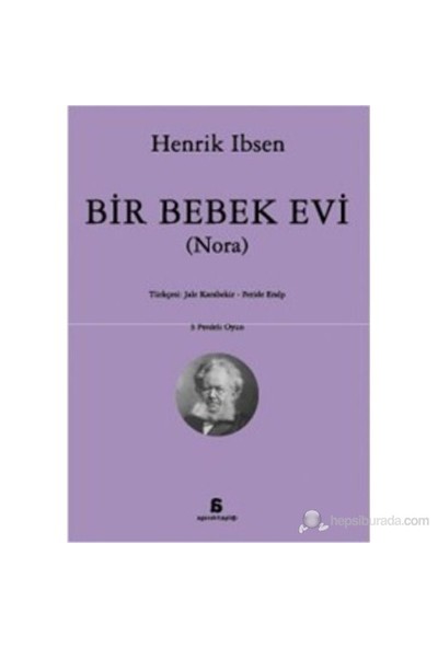 Bir Bebek Evi (Nora) - Henrik İbsen
