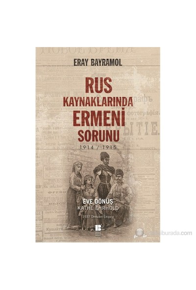Rus Kaynaklarında Ermeni Sorunu-Eray Bayramol Rus Kaynaklarında Ermeni Sorunu-Eray Bayramol