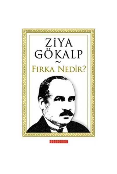 Fırka Nedir?-Ziya Gökalp