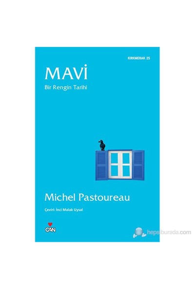 Mavi - Bir Rengin Tarihi-Michel Pastoureau Mavi - Bir Rengin Tarihi-Michel Pastoureau
