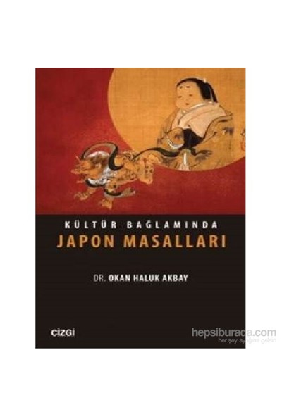 Kültür Bağlamında Japon Masalları-Okan Haluk Akbay